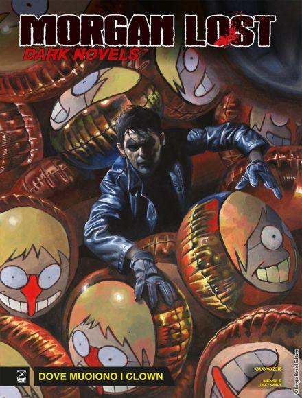 Morgan Lost Dark Novels: Dove muoiono i clown - Justnerd.it